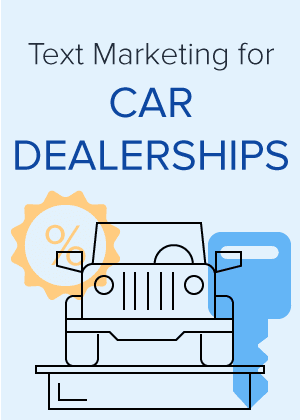 Text Marketing & SMS Messaging for Car Dealerships | SimpleTexting