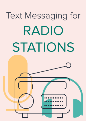 Text Messaging for Radio Stations | SimpleTexting